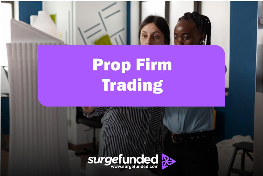 Prop Firm Trading: Is It a Shortcut to Trading Success
