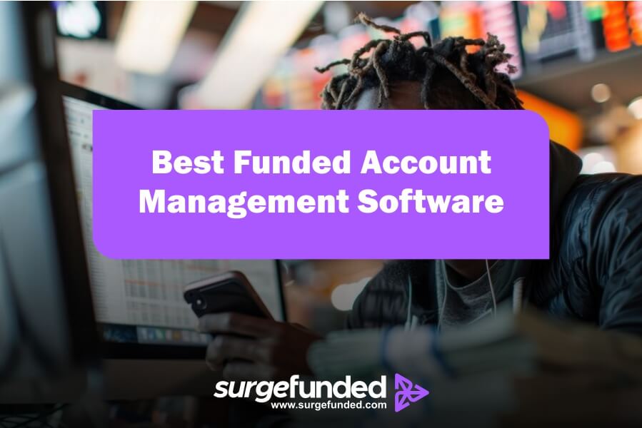 Best Funded Account Management Software
