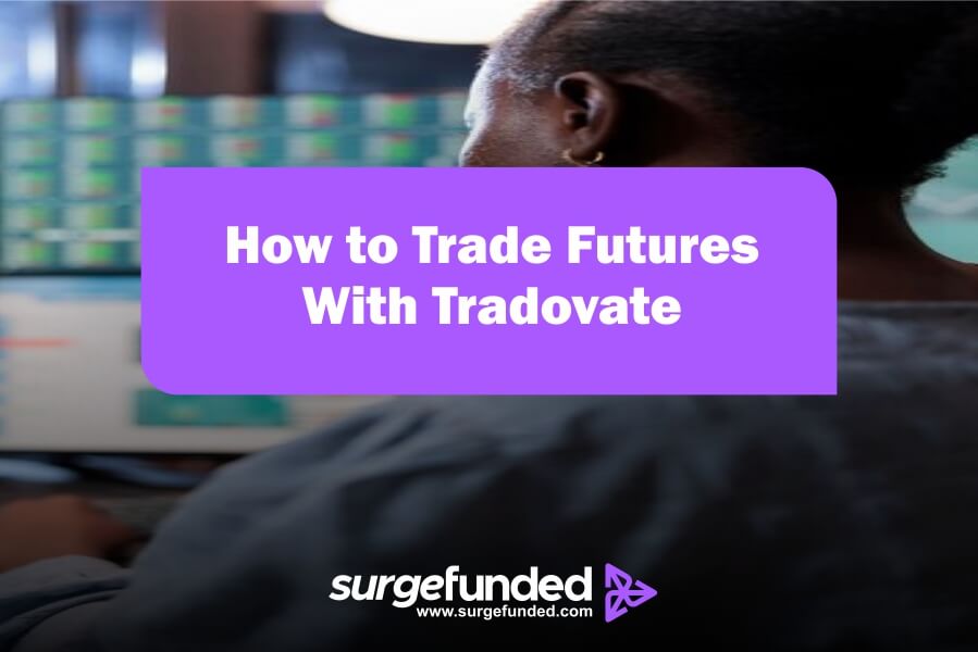 How to Trade Futures With Tradovate