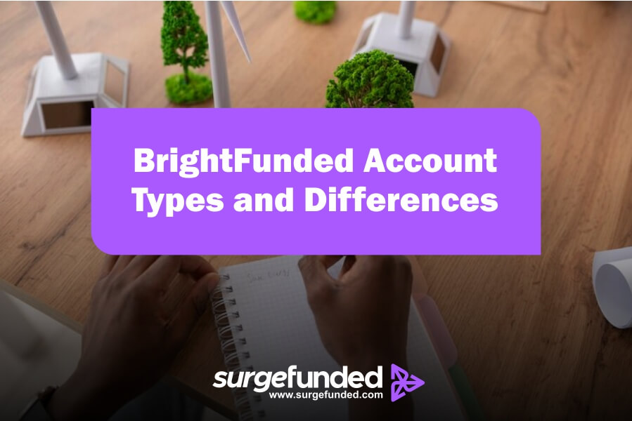 BrightFunded Account Types and Differences