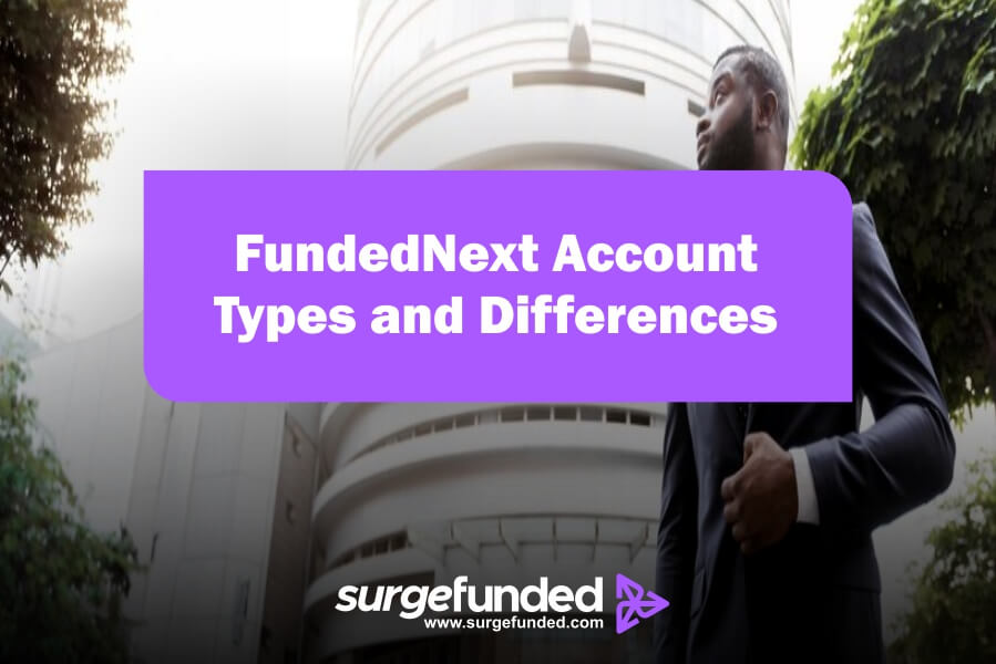 FundedNext Account Types and Differences