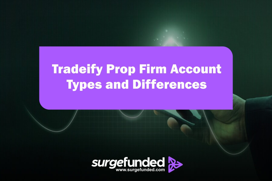 Tradeify Prop Firm Account Types and Differences