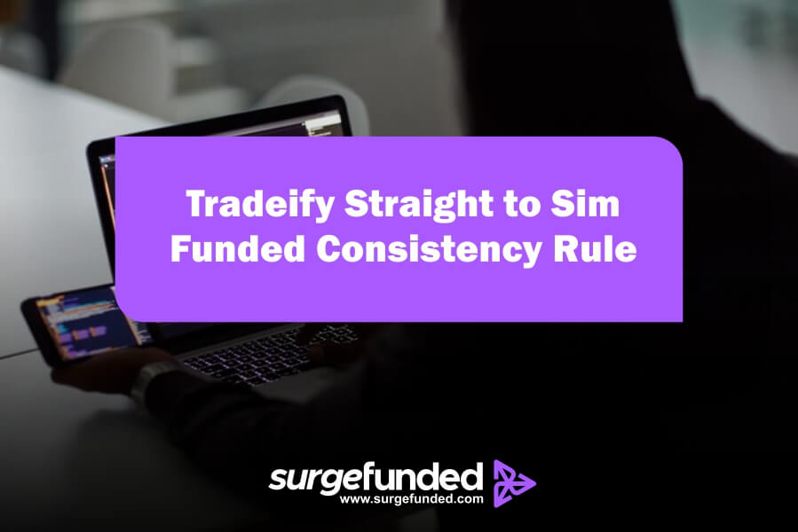 Tradeify Straight to Sim Funded Consistency Rule