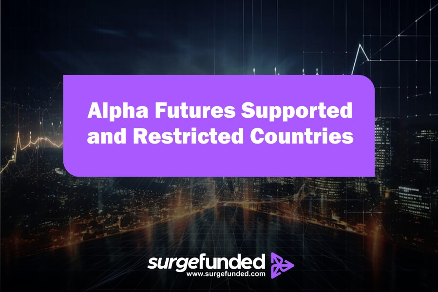 Alpha Futures Supported and Restricted Countries