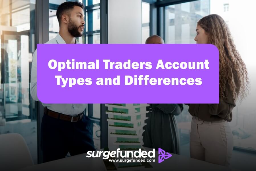 Optimal Traders Account Types and Differences